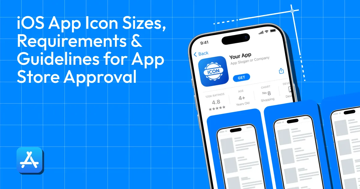 iOS App Icon Guidelines & Requirements for App Store Approval (2026)